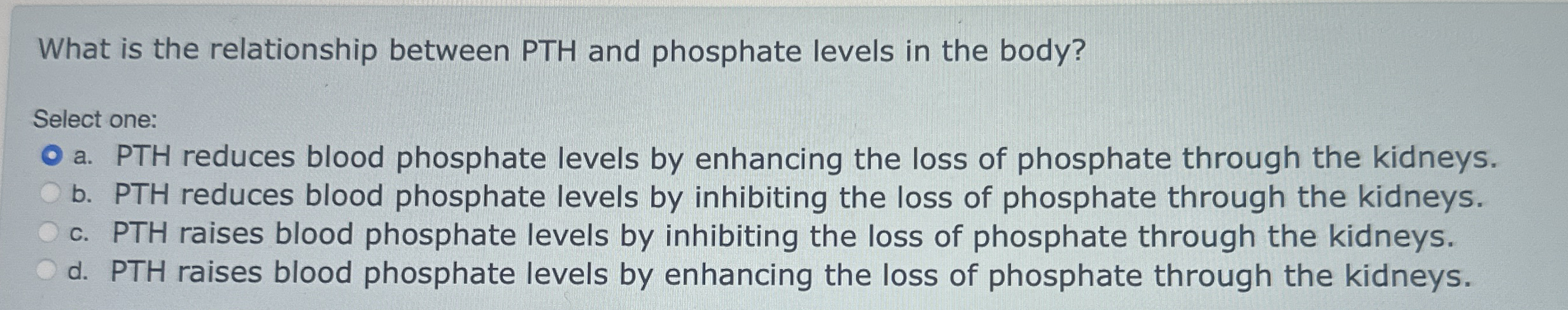 Solved What is the relationship between PTH and phosphate | Chegg.com