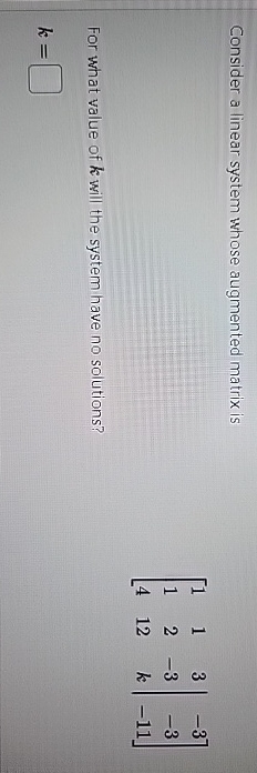 Solved Consider a linear system whose augmented matrix | Chegg.com