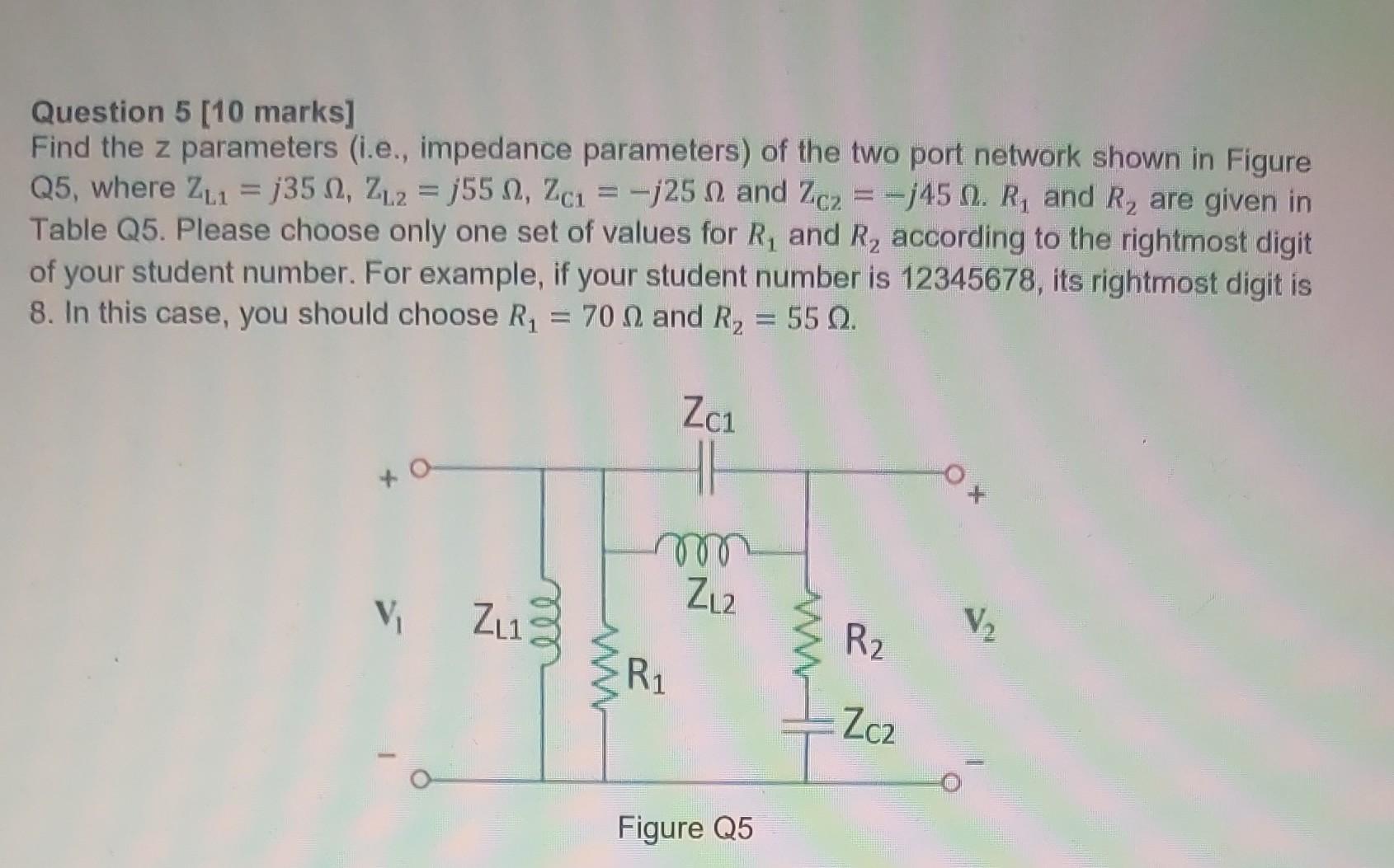 Solved Question 5 [10 marks] Find the z parameters (i.e., | Chegg.com