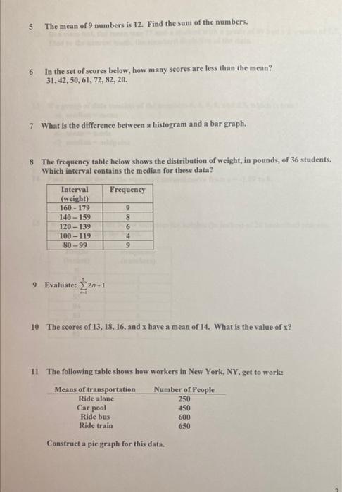 Solved 5 The mean of 9 numbers is 12 . Find the sum of the | Chegg.com
