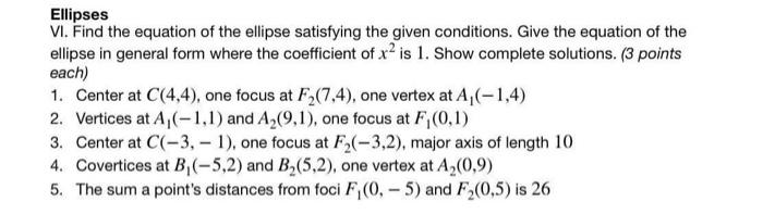 Solved Ellipses VI. Find the equation of the ellipse | Chegg.com