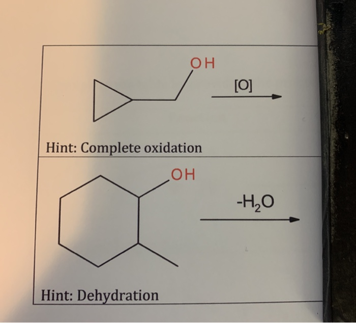 Solved [O] Hint: Complete oxidation ОН -H20 Hint: | Chegg.com