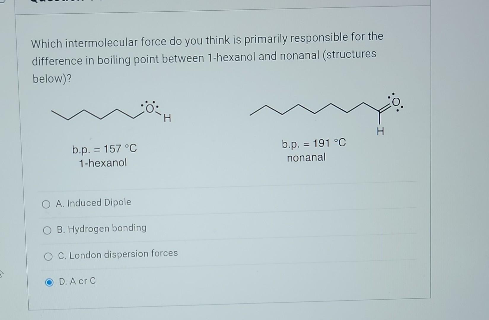 Solved Which intermolecular force do you think is primarily | Chegg.com