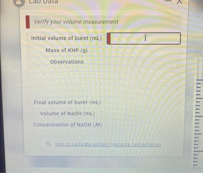 Verify your volume measurement Initial volume of | Chegg.com