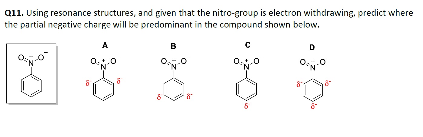 Solved Q11. ﻿Using resonance structures, and given that the | Chegg.com