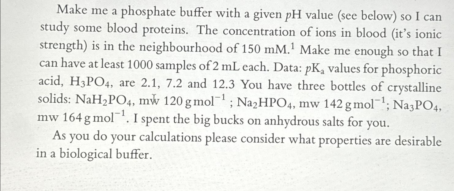 Solved Make me a phosphate buffer with a given pH ﻿value | Chegg.com