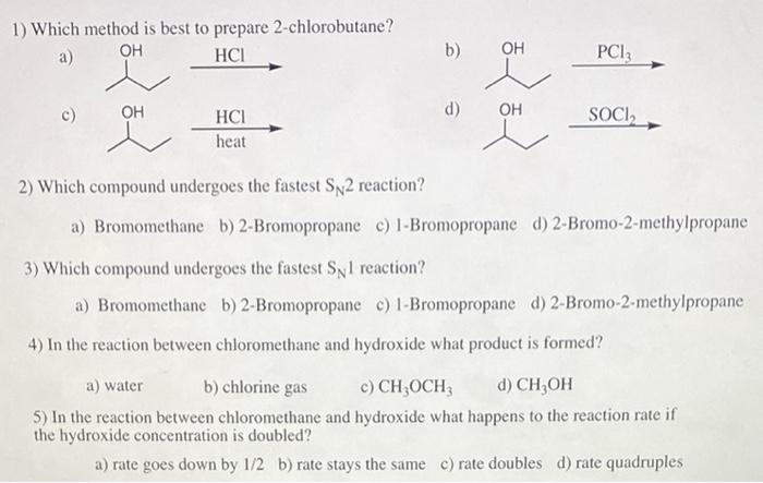 Solved 1) Which method is best to prepare 2-chlorobutane? a) | Chegg.com