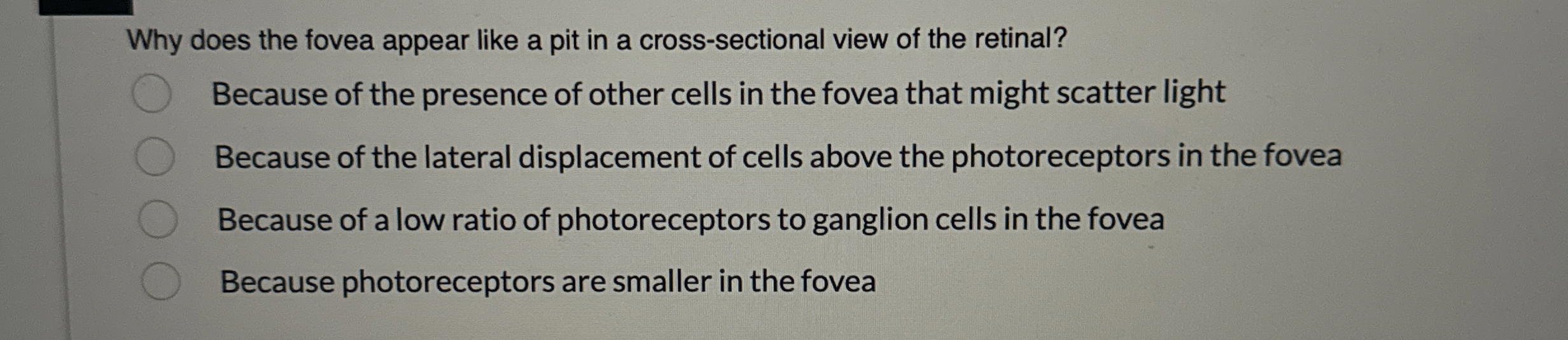 Solved Why does the fovea appear like a pit in a | Chegg.com