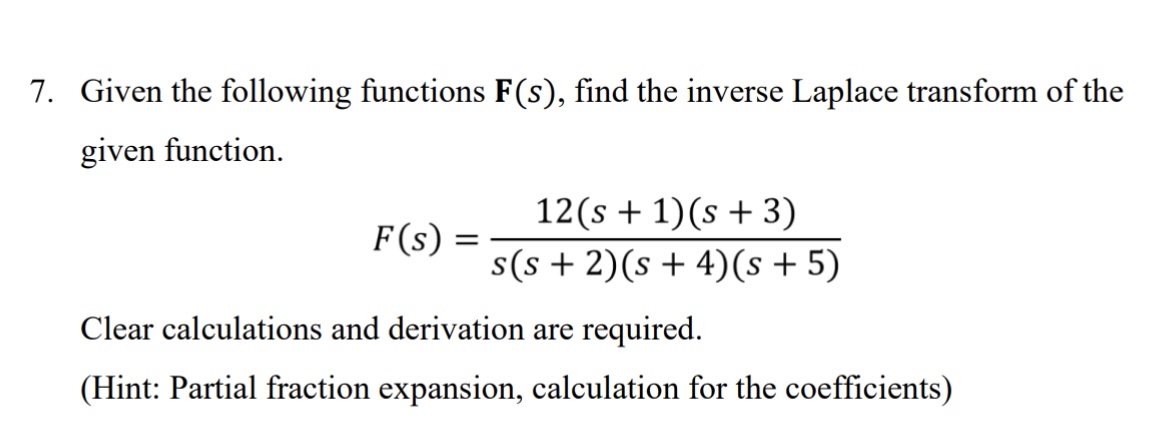 Solved Given the following functions F(s), ﻿find the inverse | Chegg.com