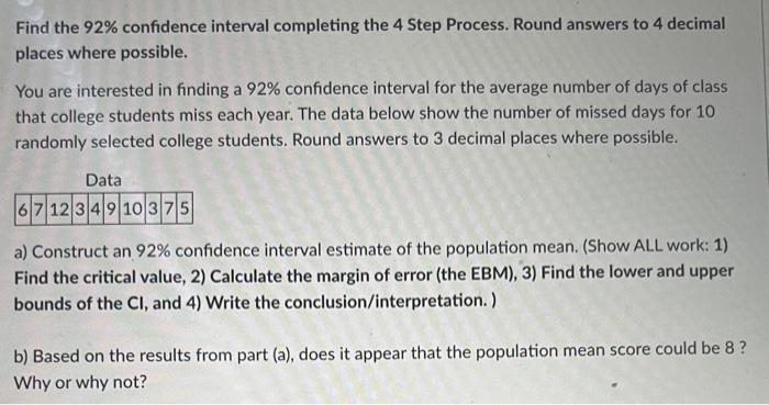 Solved Find the 92% confidence interval completing the 4 | Chegg.com