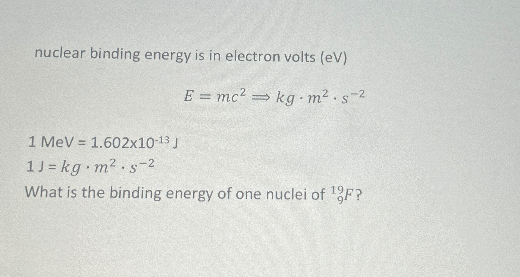 Solved nuclear binding energy is in electron volts | Chegg.com