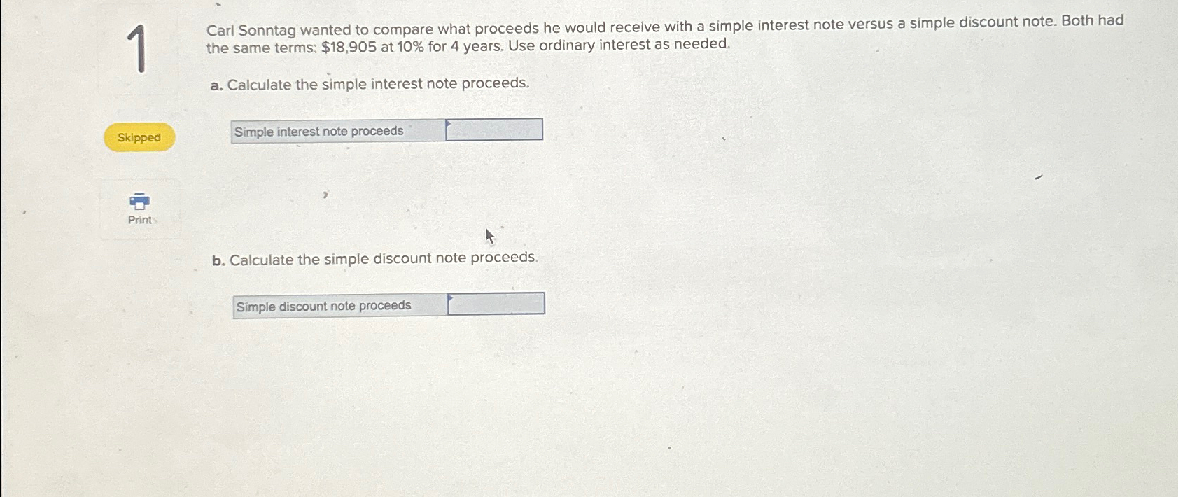 Solved 1Carl Sonntag wanted to compare what proceeds he | Chegg.com