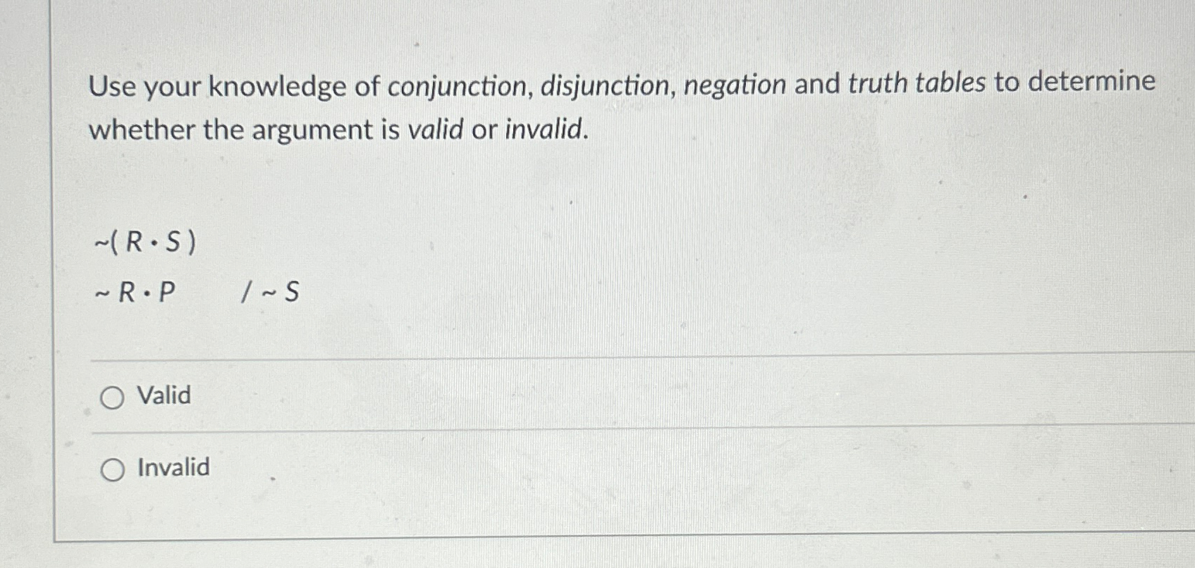 Solved Use Your Knowledge Of Conjunction Disjunction