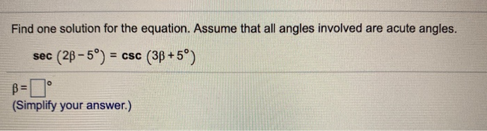 Solved Find one solution for the equation. Assume that all | Chegg.com