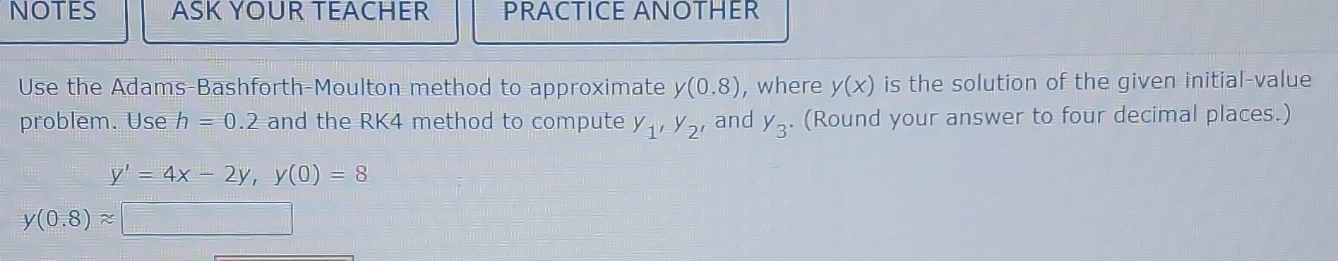 Solved Use the Adams-Bashforth-Moulton method to approximate | Chegg.com
