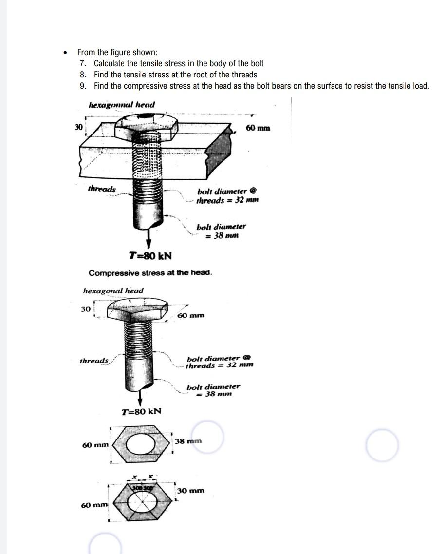 Solved From the figure shown: 7. Calculate the tensile | Chegg.com