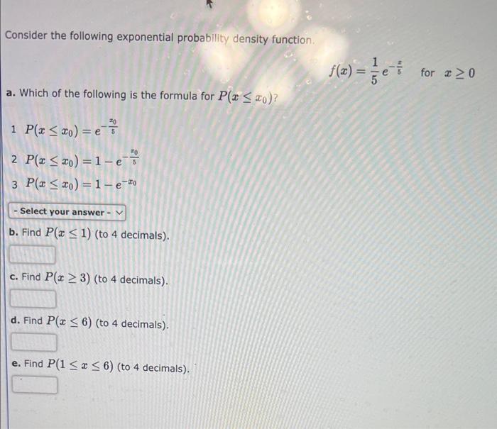 Solved Consider the following exponential probability | Chegg.com