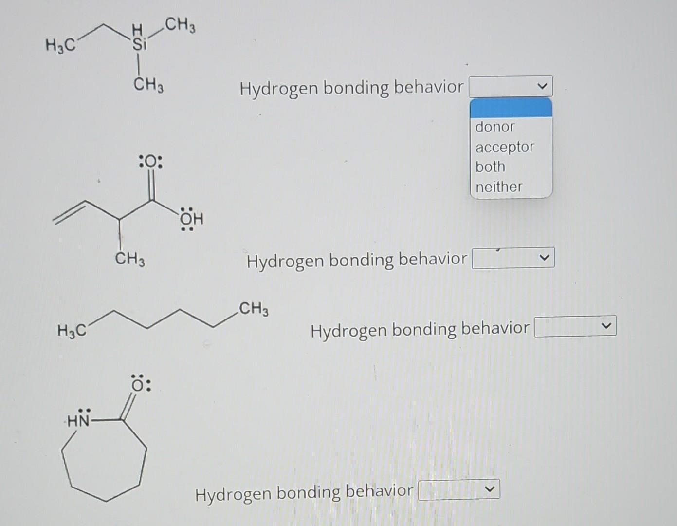Solved Specify the hydrogen bonding behavior of the 8 | Chegg.com
