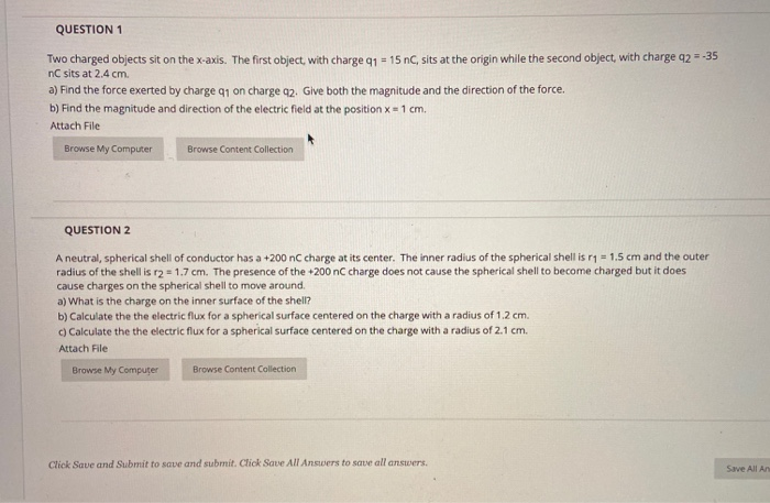 Solved QUESTION 1 Two charged objects sit on the x-axis. The | Chegg.com