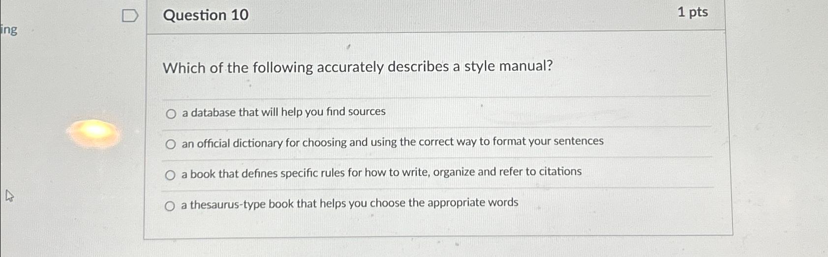 Solved Question 101 ﻿ptsWhich of the following accurately | Chegg.com