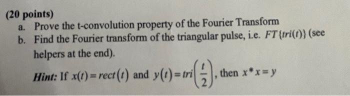 Solved (20 points) a. Prove the t-convolution property of | Chegg.com