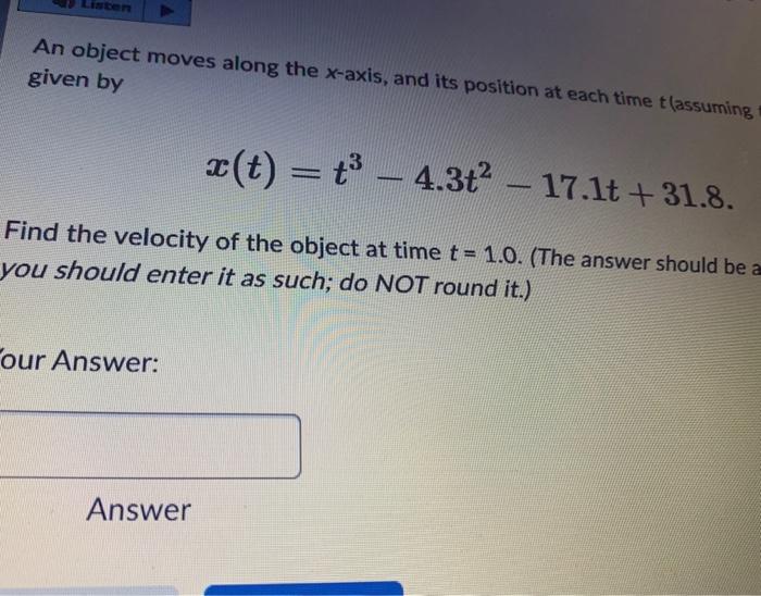 Solved An object moves along the x-axis, and its position at | Chegg.com