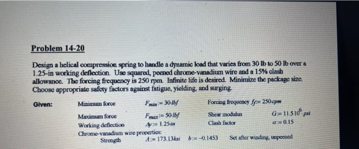 Solved Design a helical compression spring to handle a | Chegg.com