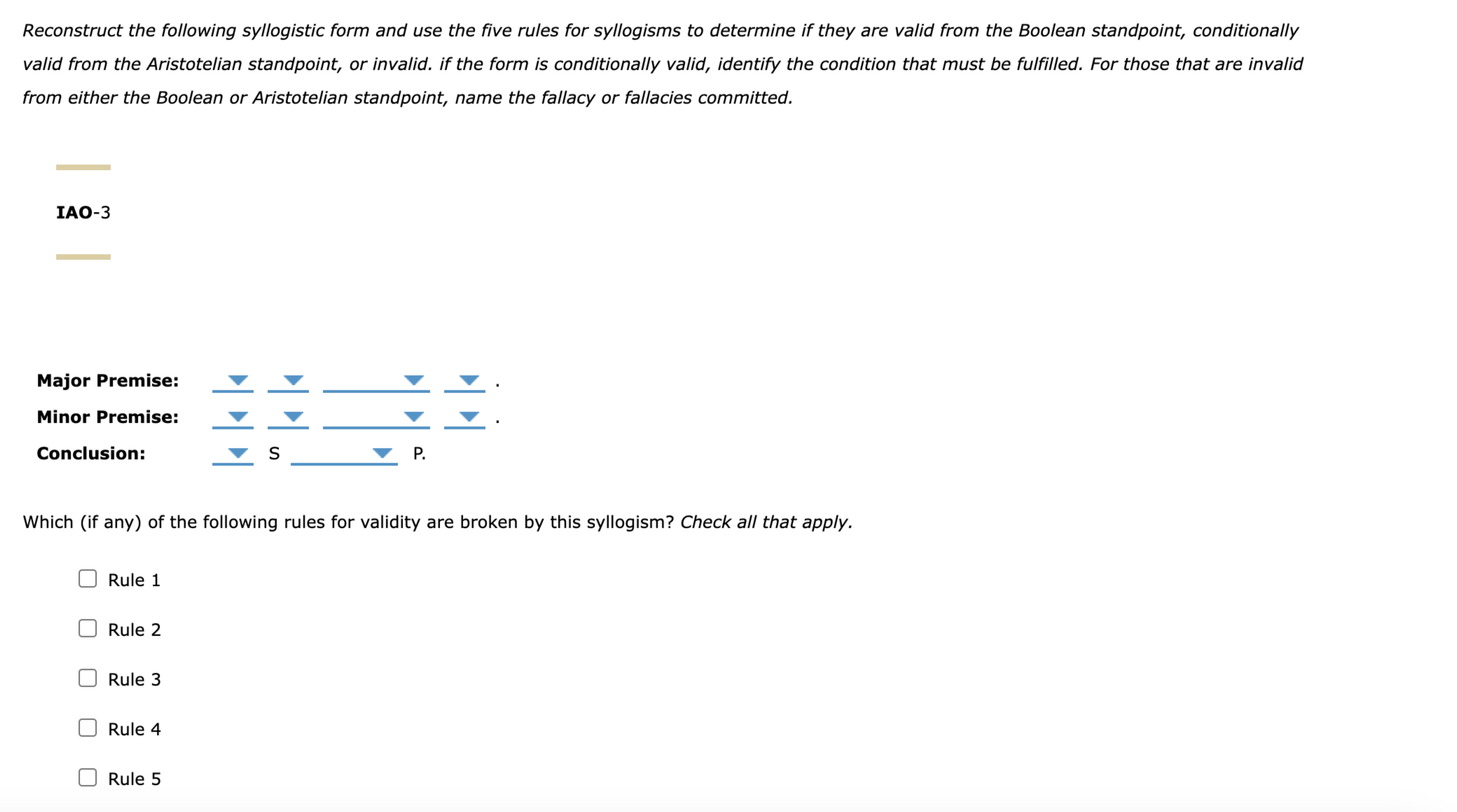 Solved Reconstruct the following syllogistic form and use | Chegg.com