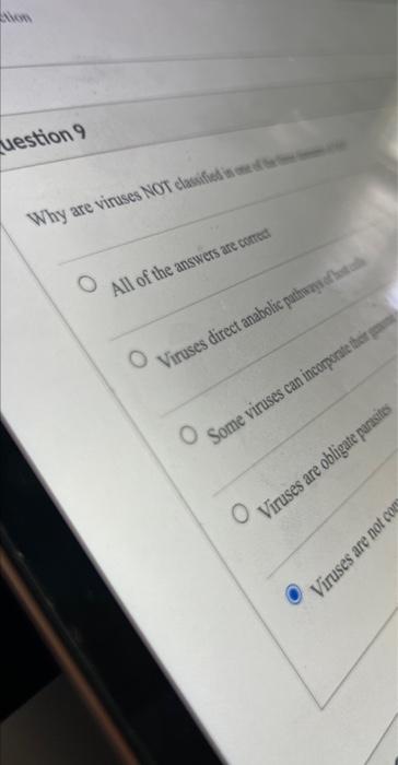 why are viruses NOT classified in one of the three | Chegg.com