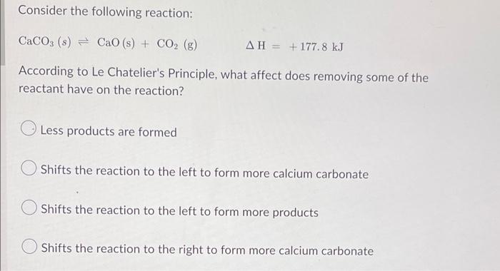 Solved Consider the following reaction: CaCO3 (s) CaO (s) + | Chegg.com