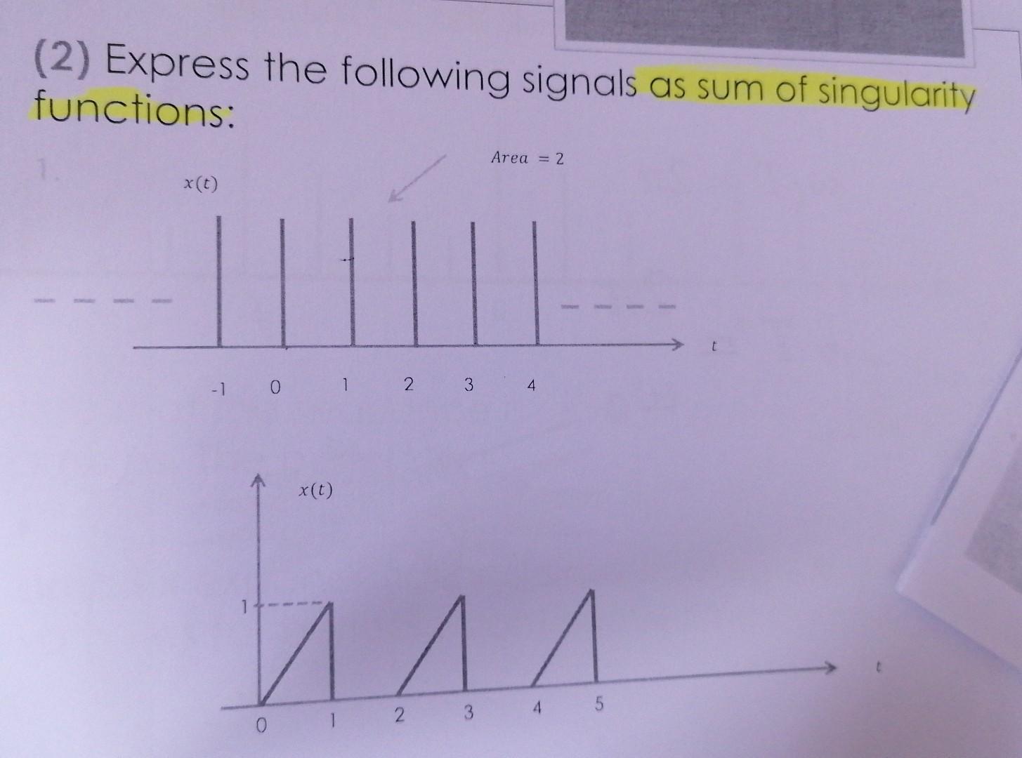 Solved (2) Express the following signals as sum of | Chegg.com