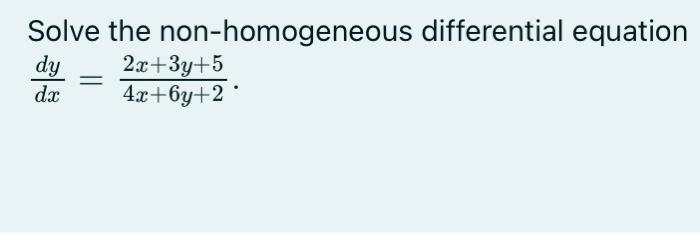 Solved Solve the non-homogeneous differential equation | Chegg.com