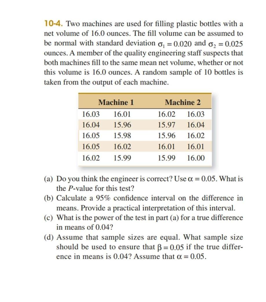 Solved 10-4. Two machines are used for filling plastic | Chegg.com