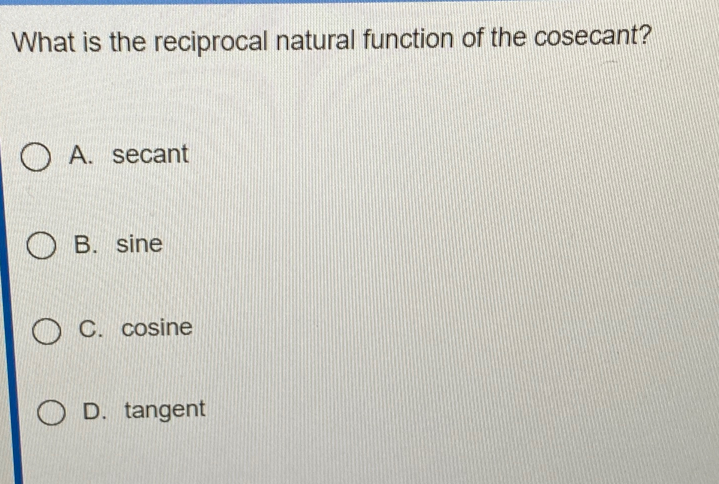 Solved What is the reciprocal natural function of the | Chegg.com