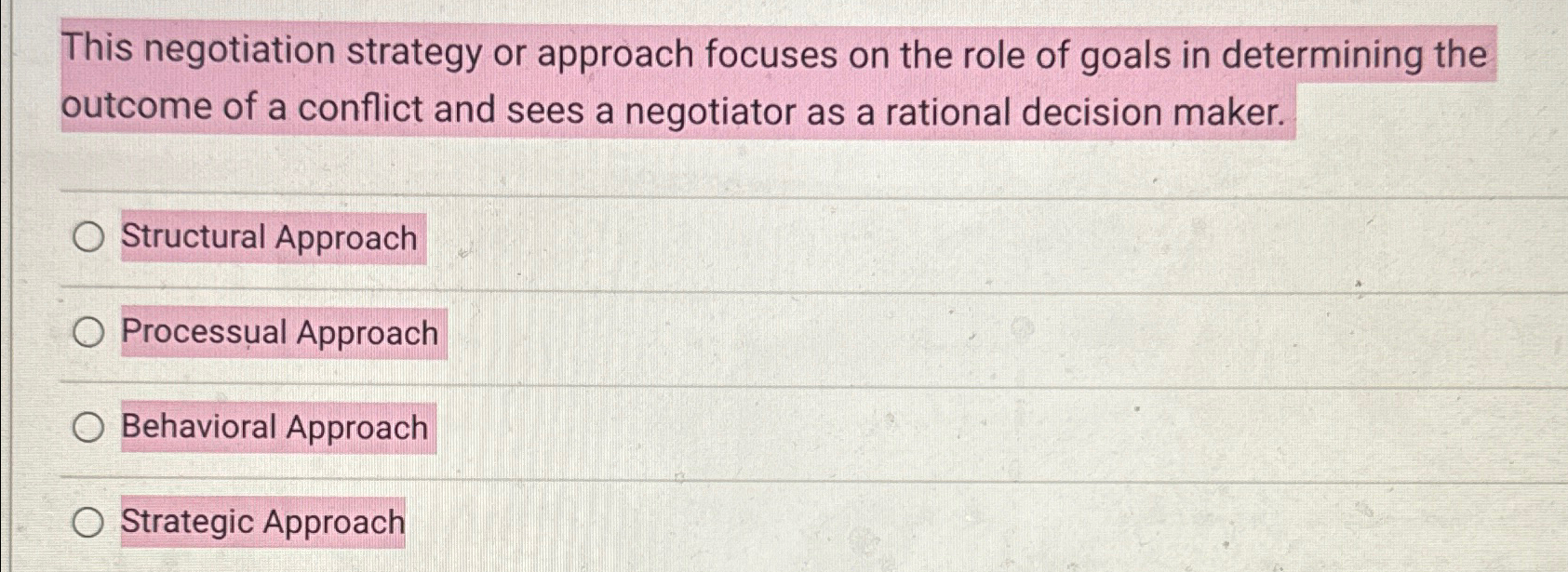 Solved This negotiation strategy or approach focuses on the | Chegg.com