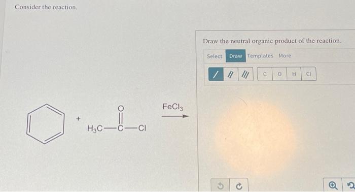 Solved Consider the reaction. FeCl3 Draw the neutral | Chegg.com