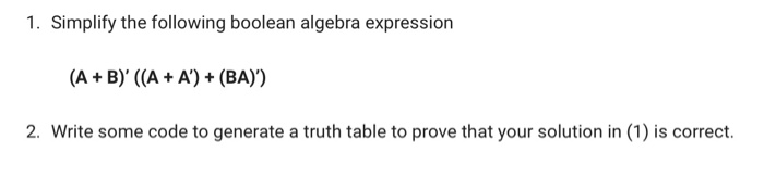 Solved 1 Simplify The Following Boolean Algebra Expression