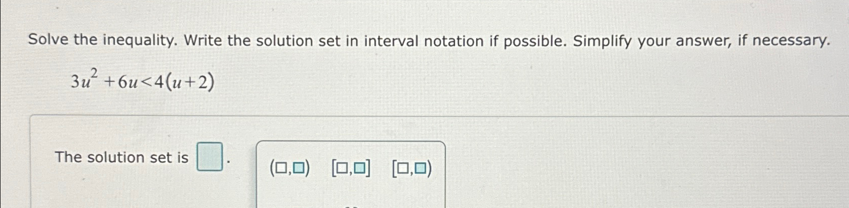 Solved Solve the inequality. Write the solution set in | Chegg.com
