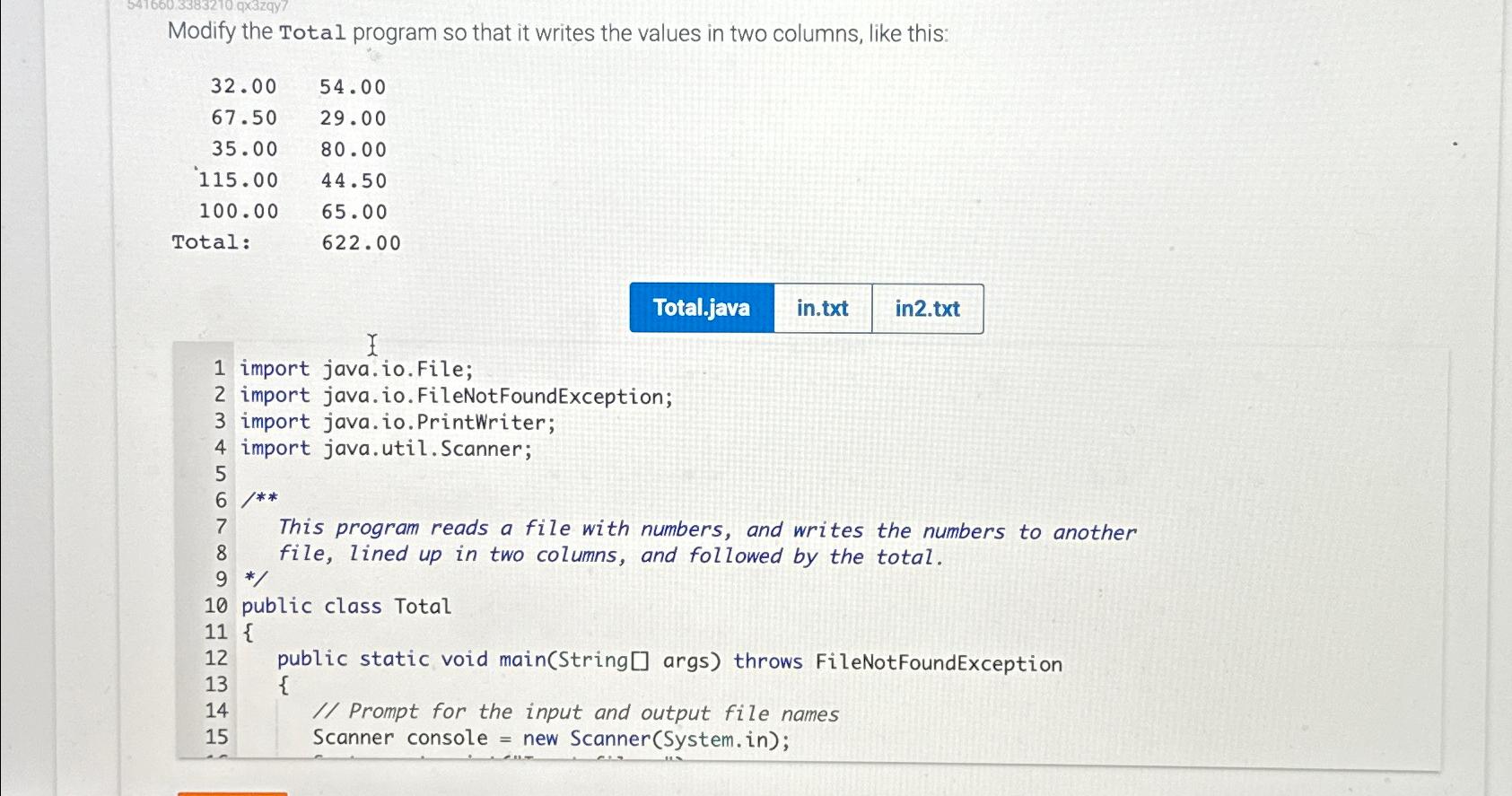 Solved Modify the Total program so that it writes the values | Chegg.com