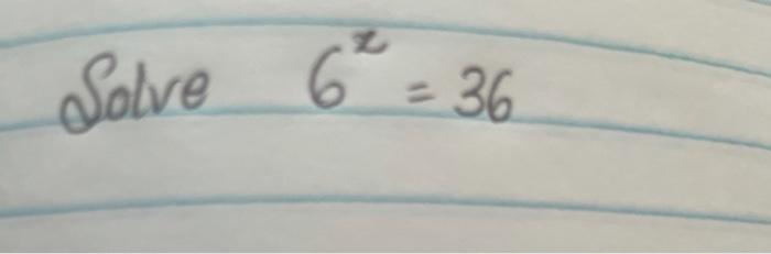 Solved Solve 6 = 36 6. | Chegg.com