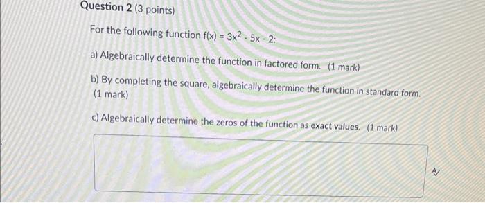 Solved For the following function f(x)=3x2−5x−2 : a) | Chegg.com