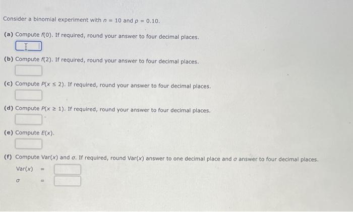 Solved Consider a binomial experiment with n=10 and p=0.10. | Chegg.com