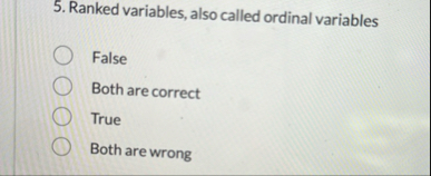 Solved Ranked variables, also called ordinal | Chegg.com