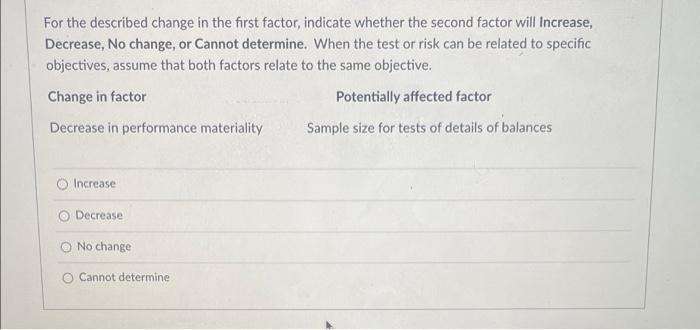 Solved For the described change in the first factor, | Chegg.com