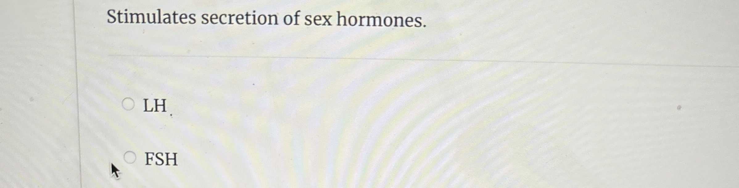 Solved Stimulates secretion of sex hormones.LH.FSH | Chegg.com