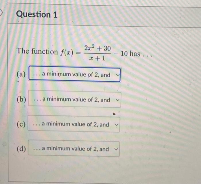 Solved f(x)=x+12x2+30−10The function f(x)=x+12x2+30−10 has | Chegg.com
