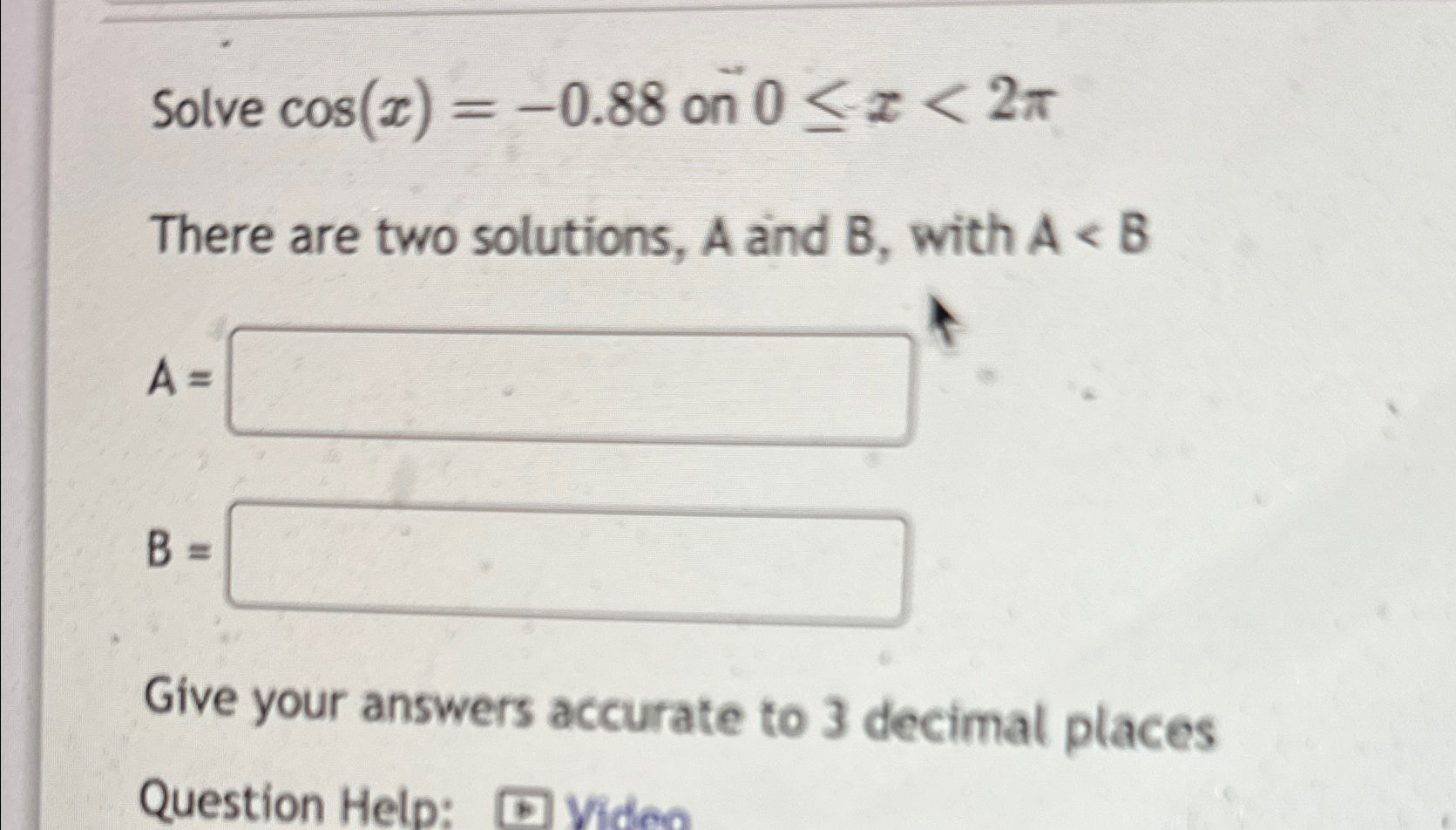 Solved Solve cos(x)=-0.88 ﻿on 0≤x