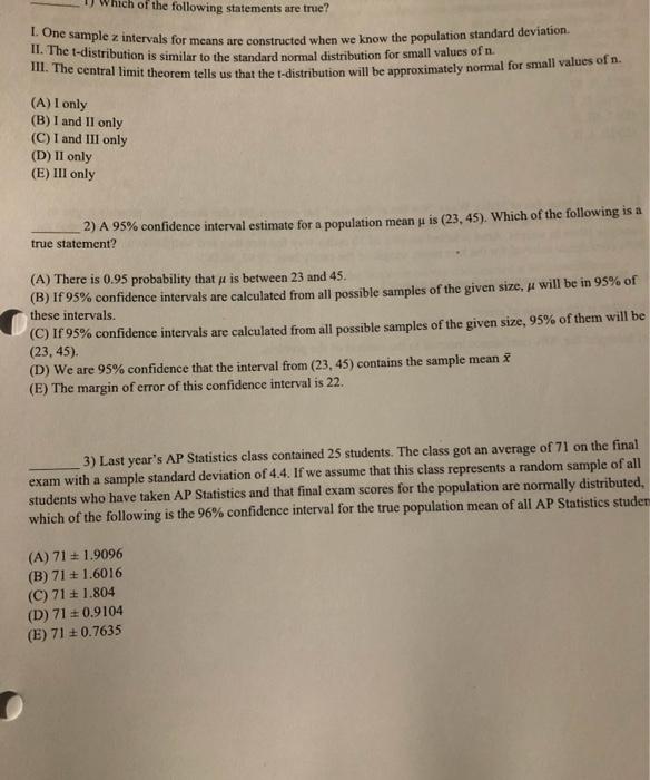Solved I. One sample z intervals for means are constructed | Chegg.com