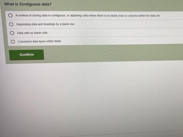 solved-what-is-contiguous-data-o-a-method-of-storing-data-chegg
