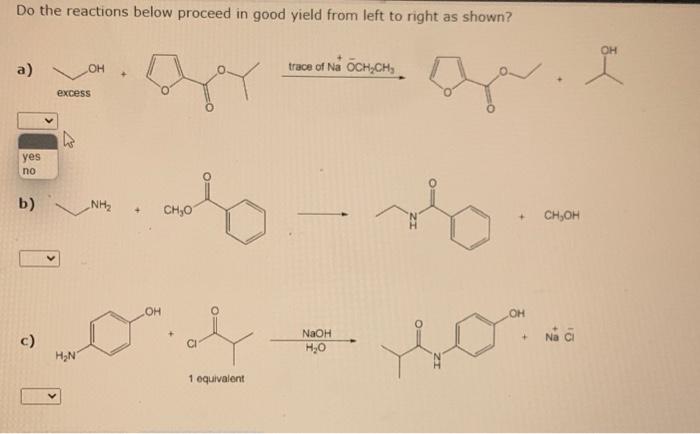 Solved Do the reactions below proceed in good yield from | Chegg.com